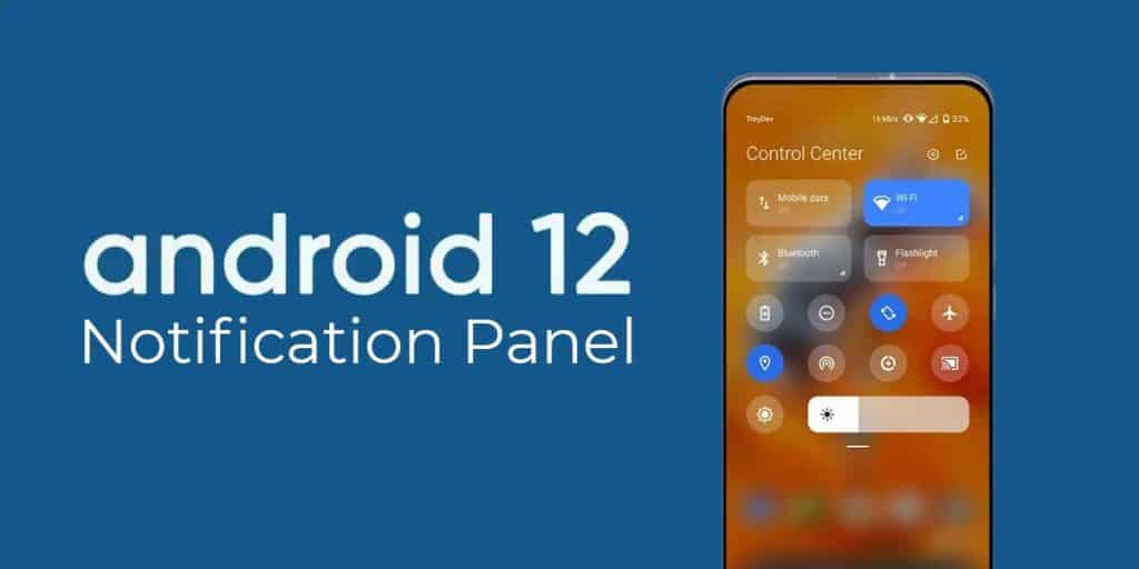 How to Get Android 12 Notification Panel on Any Android