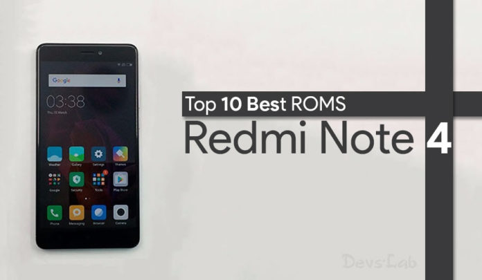 Top 10 Best Custom ROMs for Redmi Note 4 you must try! - DevsJournal